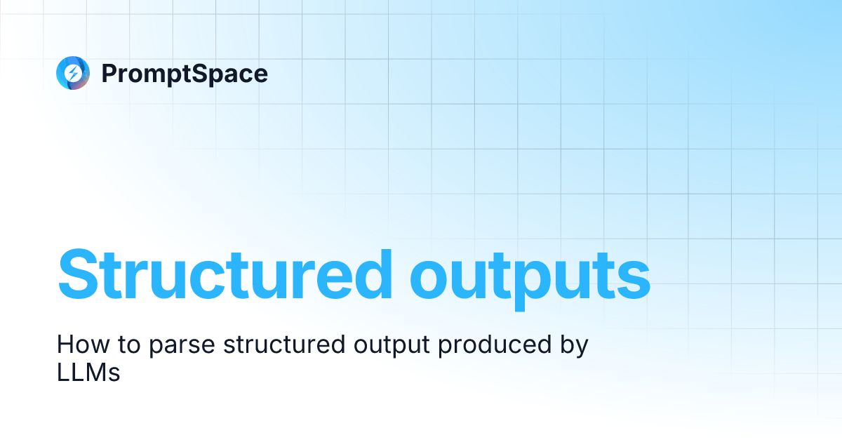 Structured outputs | PromptSpace