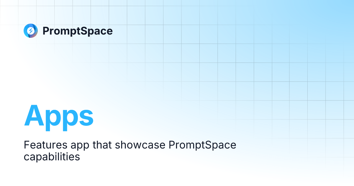 Apps | PromptSpace